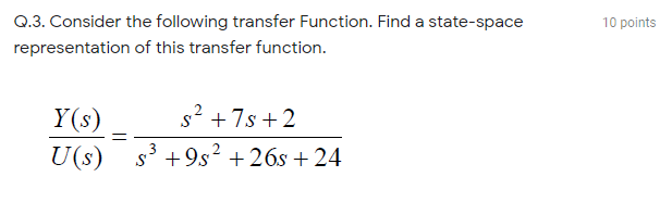 Solved 10 points Q.3. Consider the following transfer | Chegg.com