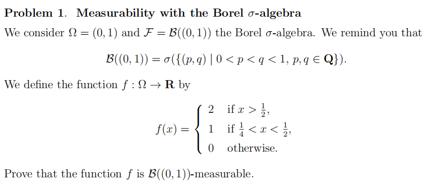 Solved Problem 1. Measurability with the Borel σ-algebra We | Chegg.com