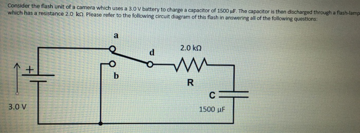 Solved Consider the flash unit of a camera which uses a 3.0 | Chegg.com