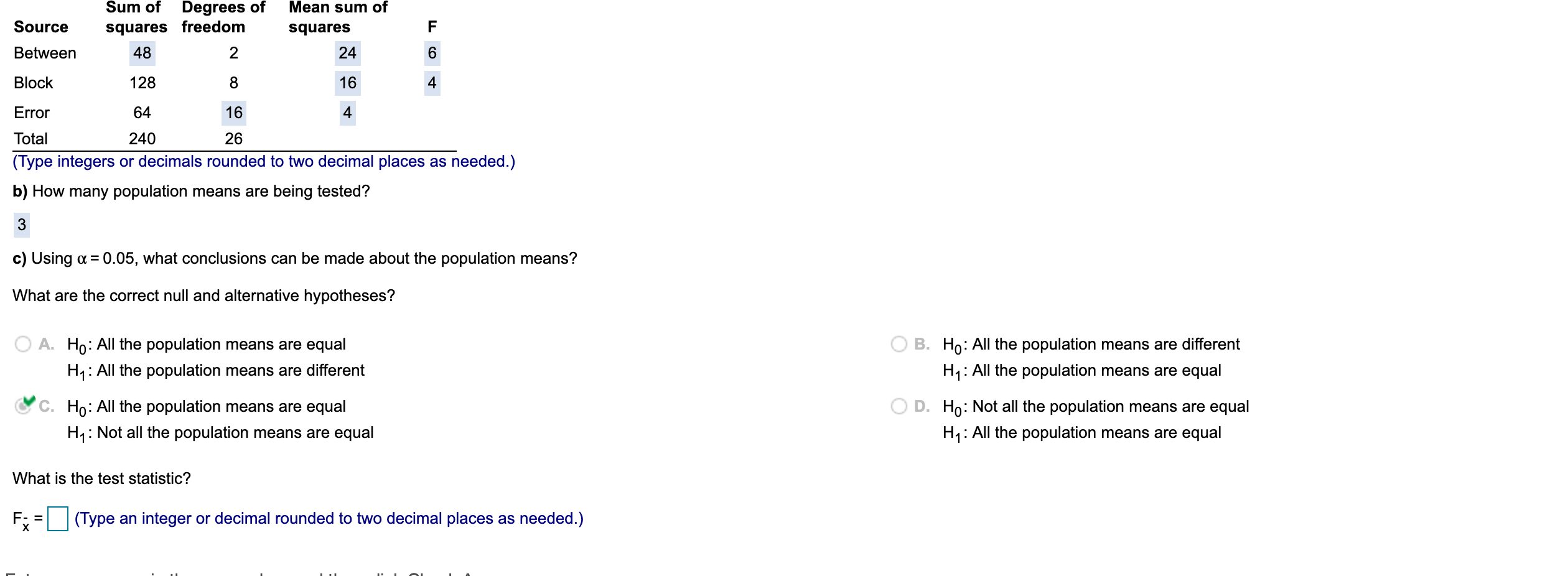 Solved Source Sum of Degrees of squares freedom 48 2 Mean | Chegg.com