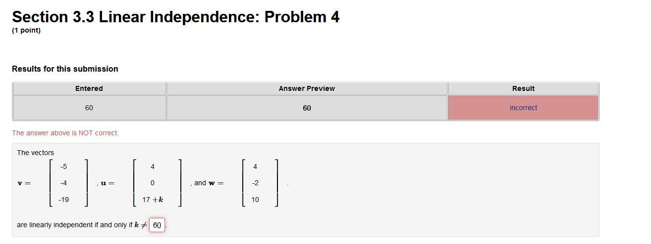 Solved Section 3.3 Linear Independence: Problem 4 (1 point) | Chegg.com