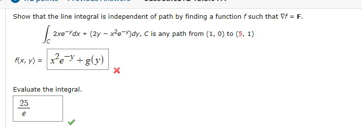 Solved Show that the line integral is independent of path by | Chegg.com