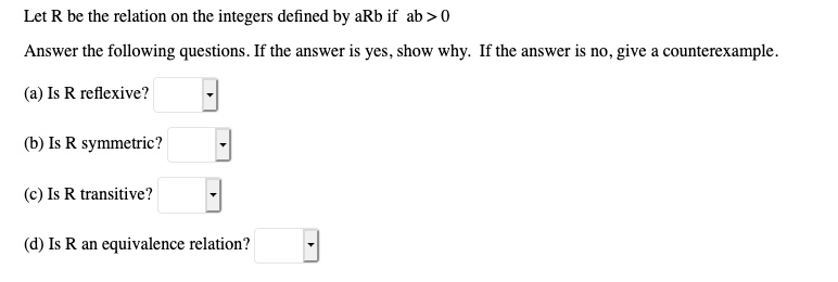 Solved Let R be the relation on the integers defined by aRb | Chegg.com