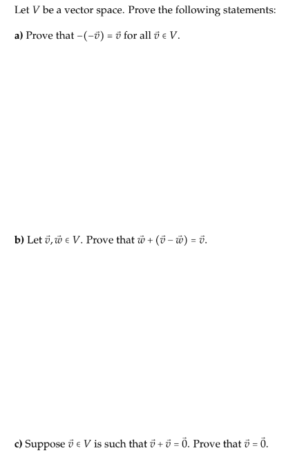 Solved Let V be a vector space. Prove the following | Chegg.com