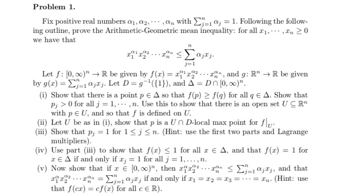 Solved Problem 1 Fix positive real numbers αι,O2, . . . ,An | Chegg.com