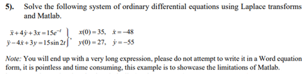 Solved 5). Solve the following system of ordinary | Chegg.com
