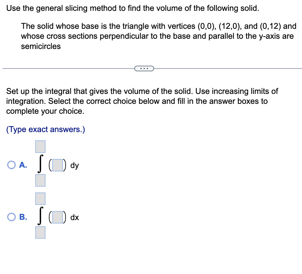 Solved Use the general slicing method to find the volume of | Chegg.com