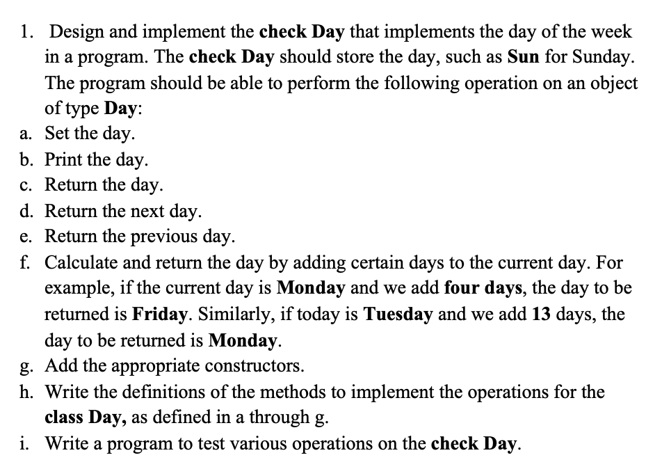 Solved 1. Design and implement the check Day that implements | Chegg.com