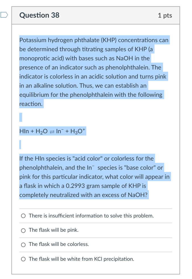 Solved Question 38 1 pts Potassium hydrogen phthalate (KHP) | Chegg.com