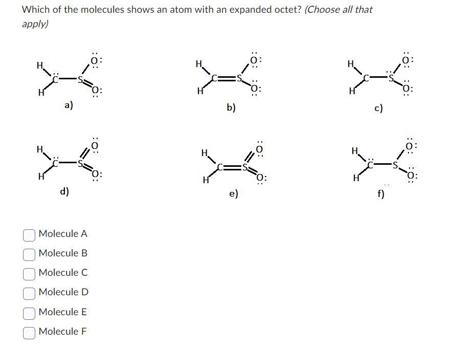 Solved Which of the molecules shows an atom with an expanded | Chegg.com