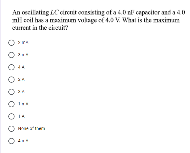 Solved An oscillating LC circuit consisting of a 4.0 nF | Chegg.com