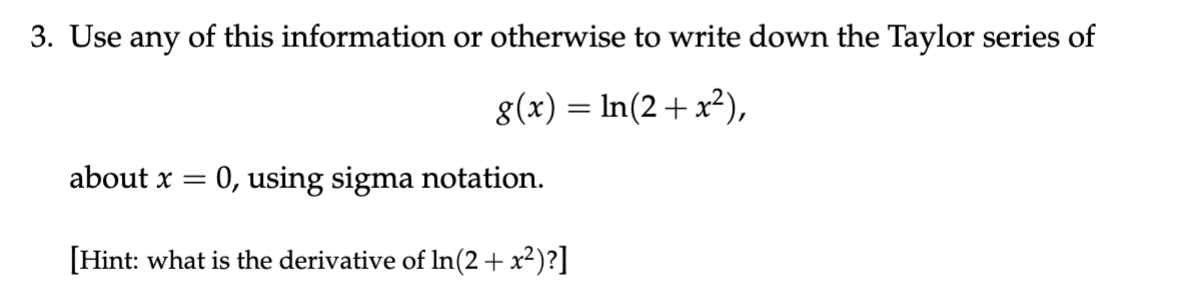 Solved 3. Use any of this information or otherwise to write | Chegg.com