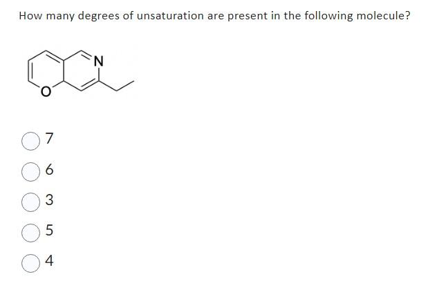 Solved How many degrees of unsaturation are present in the | Chegg.com