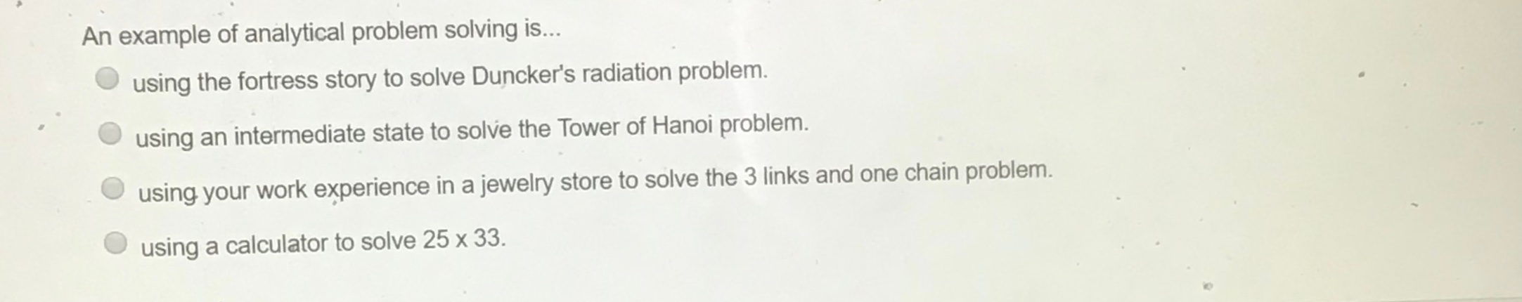Solved An example of analytical problem solving is... using | Chegg.com