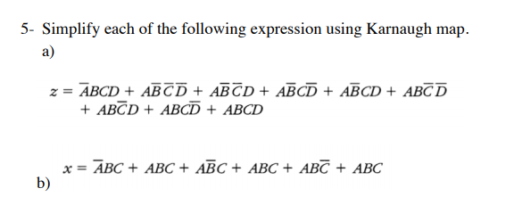Solved 5- Simplify each of the following expression using | Chegg.com
