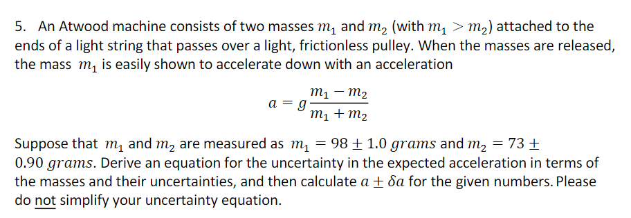 Solved 5. An Atwood machine consists of two masses m1 and m2 | Chegg.com