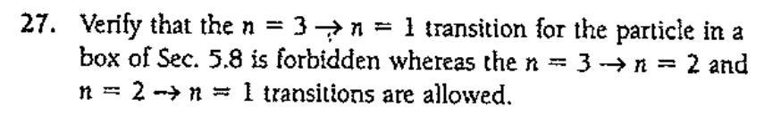 Solved 27. Verify that the n = 3n = 1 transition for the | Chegg.com