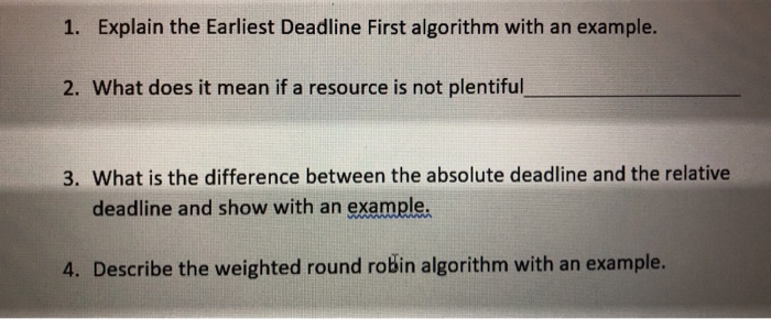 Solved 1 Explain The Earliest Deadline First Algorithm With
