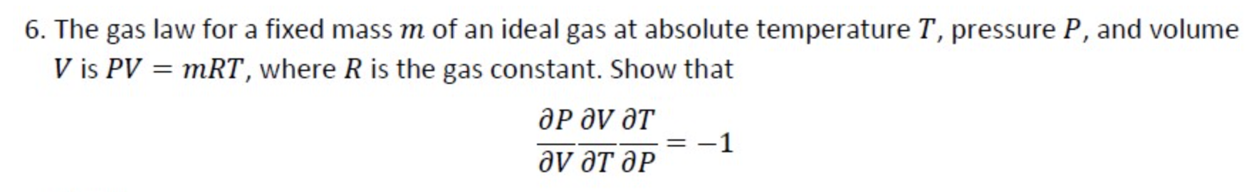 Solved The gas law for a fixed mass m ﻿of an ideal gas at | Chegg.com