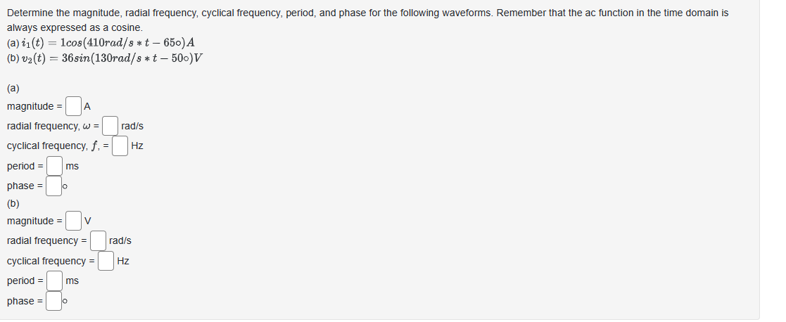 Solved Determine the magnitude, radial frequency, cyclical | Chegg.com