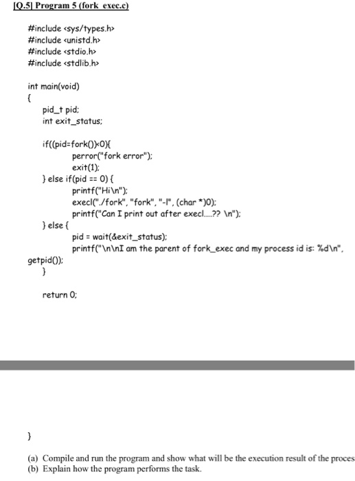 Solved 51 Program 5 (fork exec.c #include #include | Chegg.com