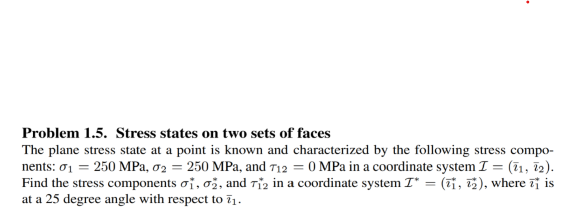 Solved Problem 1.5. Stress states on two sets of faces The | Chegg.com