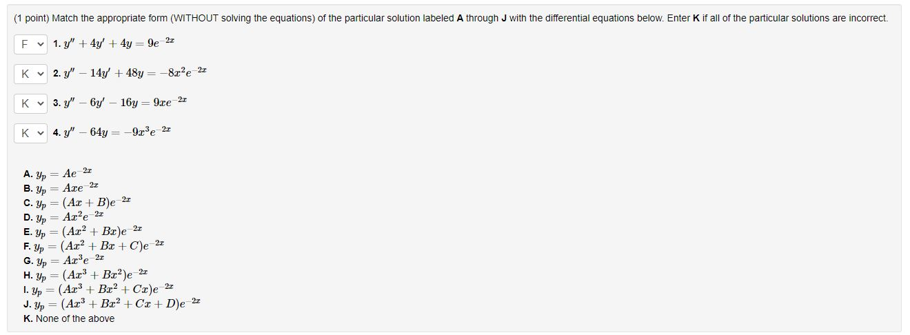 Solved Match the appropriate form (WITHOUT solving the | Chegg.com