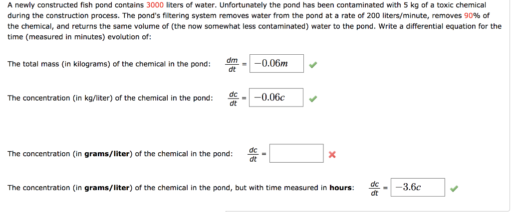 Solved A newly constructed fish pond contains 3000 liters of | Chegg.com