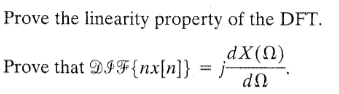 Solved Prove the linearity property of the DFT. Prove that | Chegg.com