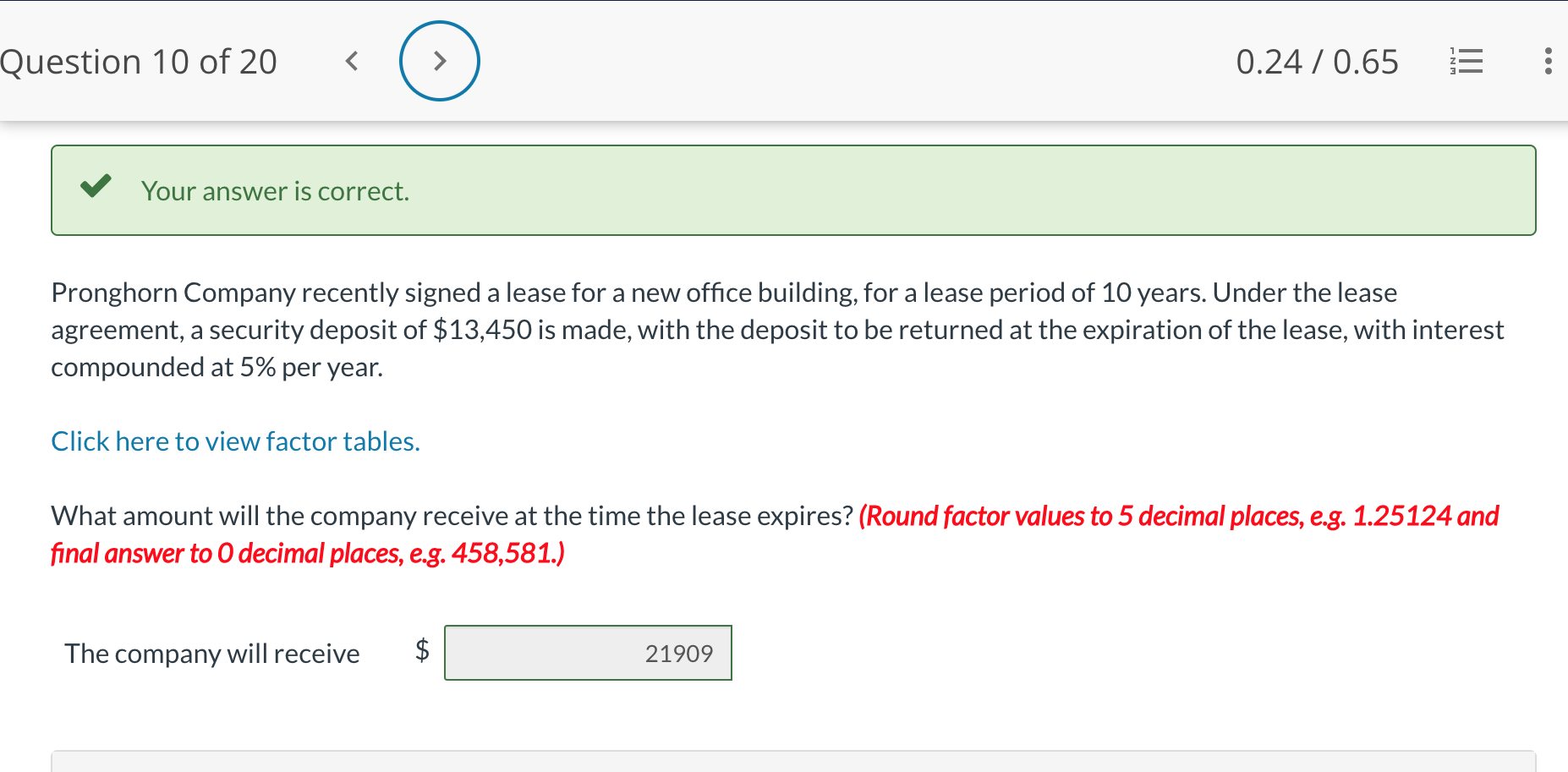 Solved Your answer is correct. Pronghorn Company recently | Chegg.com