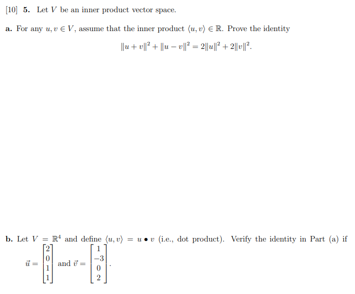 Solved [10] 5. Let V be an inner product vector space. a. | Chegg.com