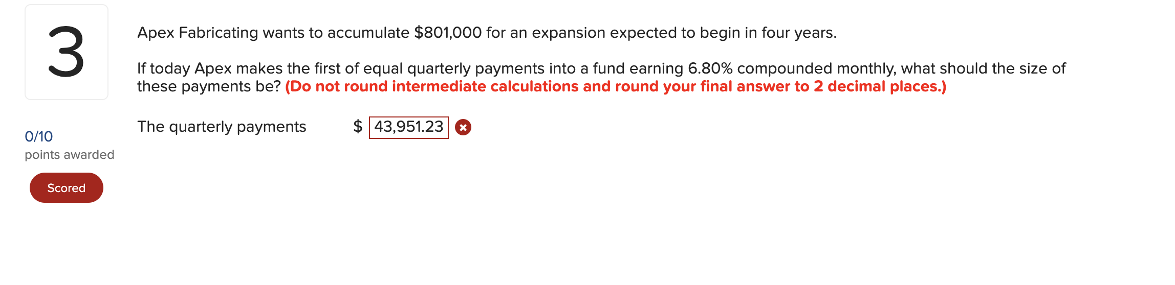 Solved Apex Fabricating wants to accumulate $801,000 ﻿for an | Chegg.com