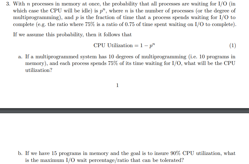 Solved 3. With n processes in memory at once, the | Chegg.com