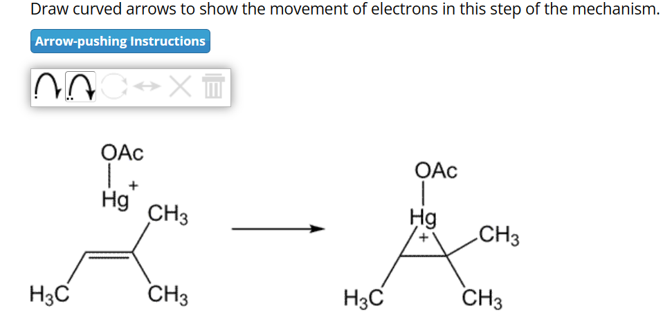Solved Draw curved arrows to show the movement of electrons | Chegg.com