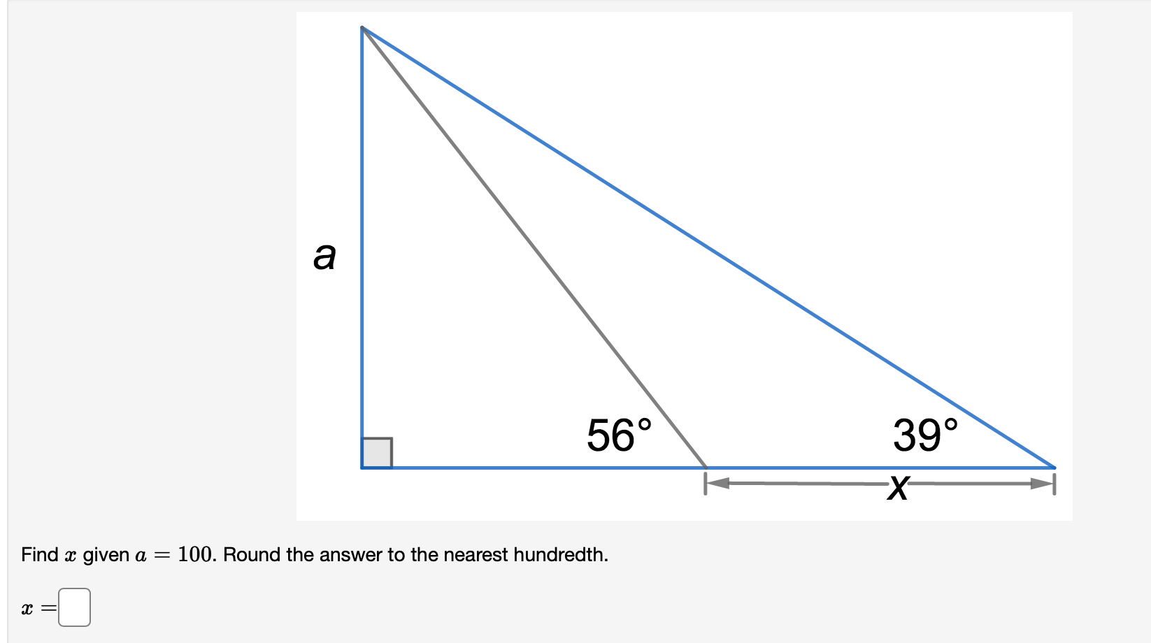 Solved Find x given a=100. Round the answer to the nearest | Chegg.com