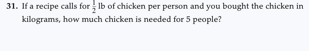 Solved 31. If a recipe calls for Ib of chicken per person | Chegg.com