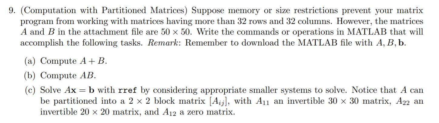 Solved 9. (Computation with Partitioned Matrices) Suppose | Chegg.com