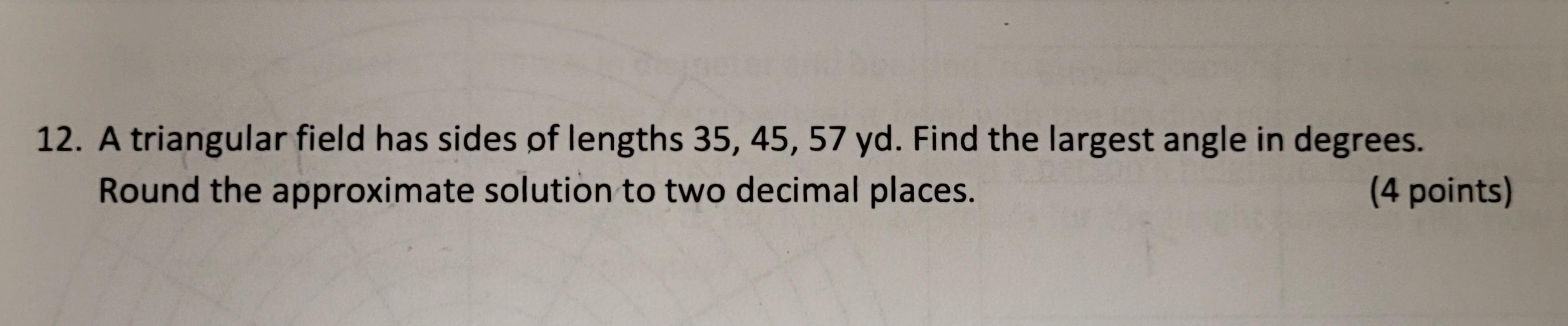 Solved 12. A triangular field has sides of lengths | Chegg.com