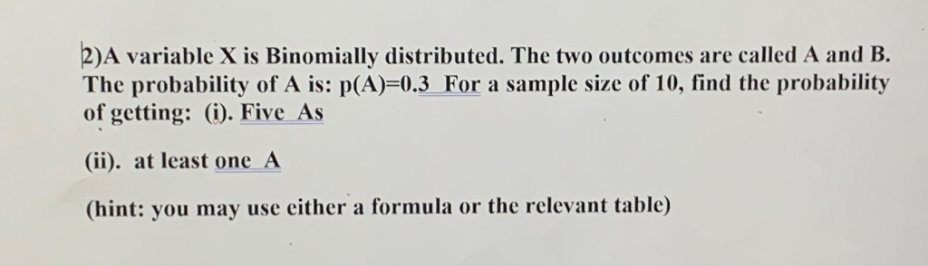 Solved 2)A variable X is Binomially distributed. The two | Chegg.com