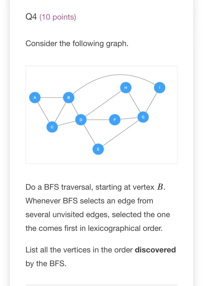 Solved Q4 (10 points) Consider the following graph. H A с Do | Chegg.com