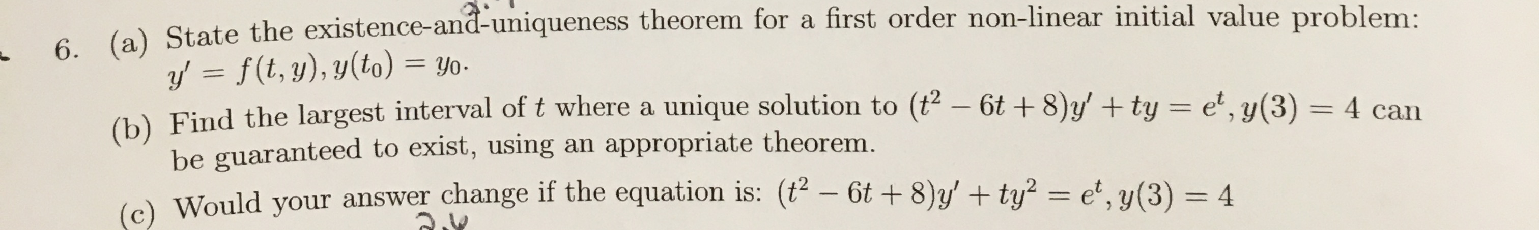 Solved 6. (a) State the existence-and-uniqueness theorem for | Chegg.com
