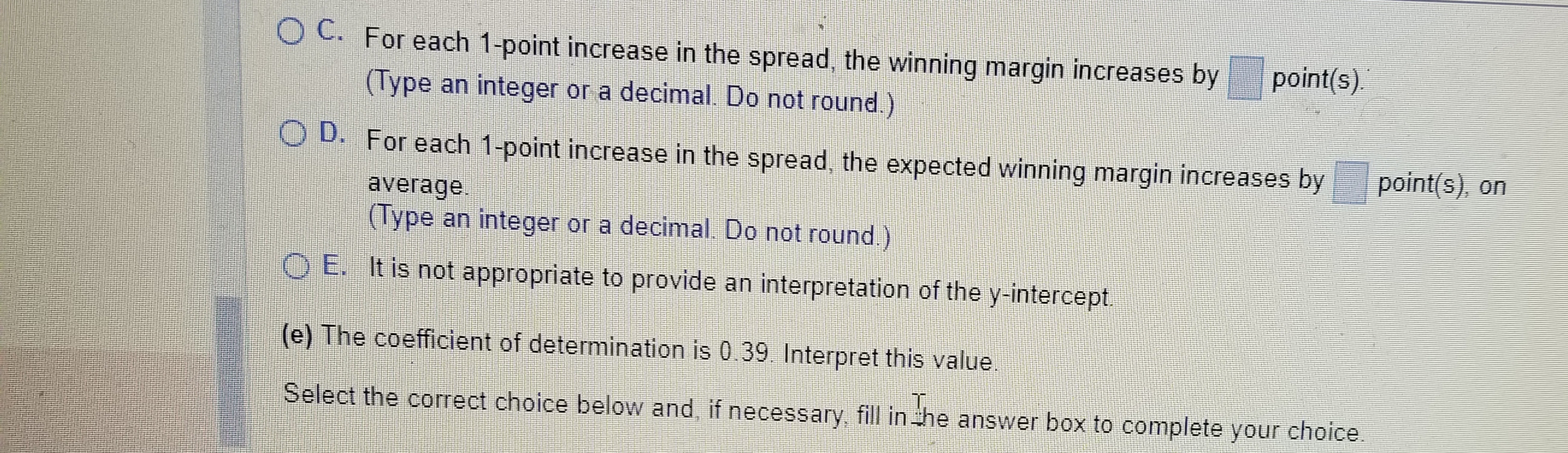 A. For each 1-point increase in the spread, the | Chegg.com