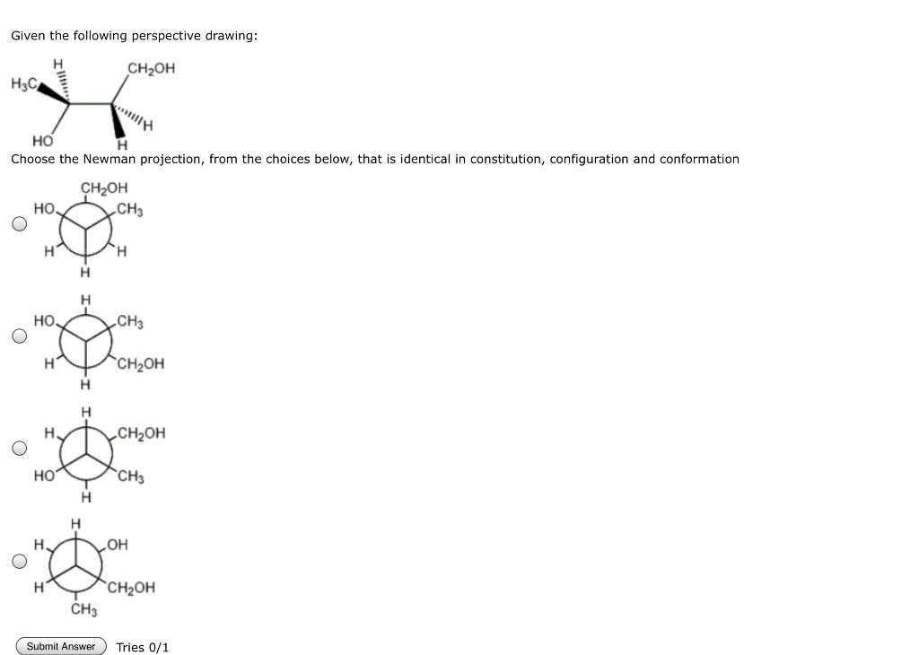 Solved Given the following perspective drawing: CH2OH H₃C HO | Chegg.com