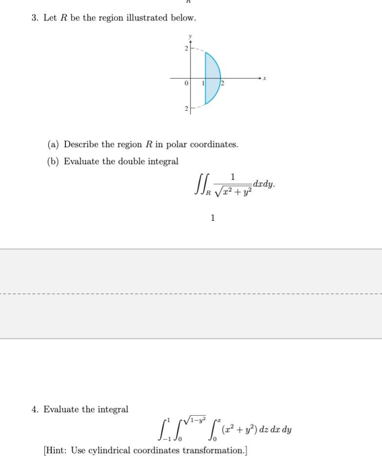 Solved 3. Let R be the region illustrated below. 011 (a) | Chegg.com