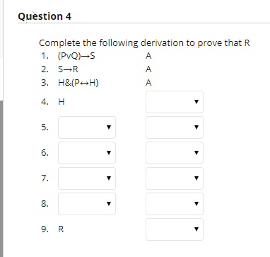 Solved Question 4 Complete the following derivation to prove | Chegg.com