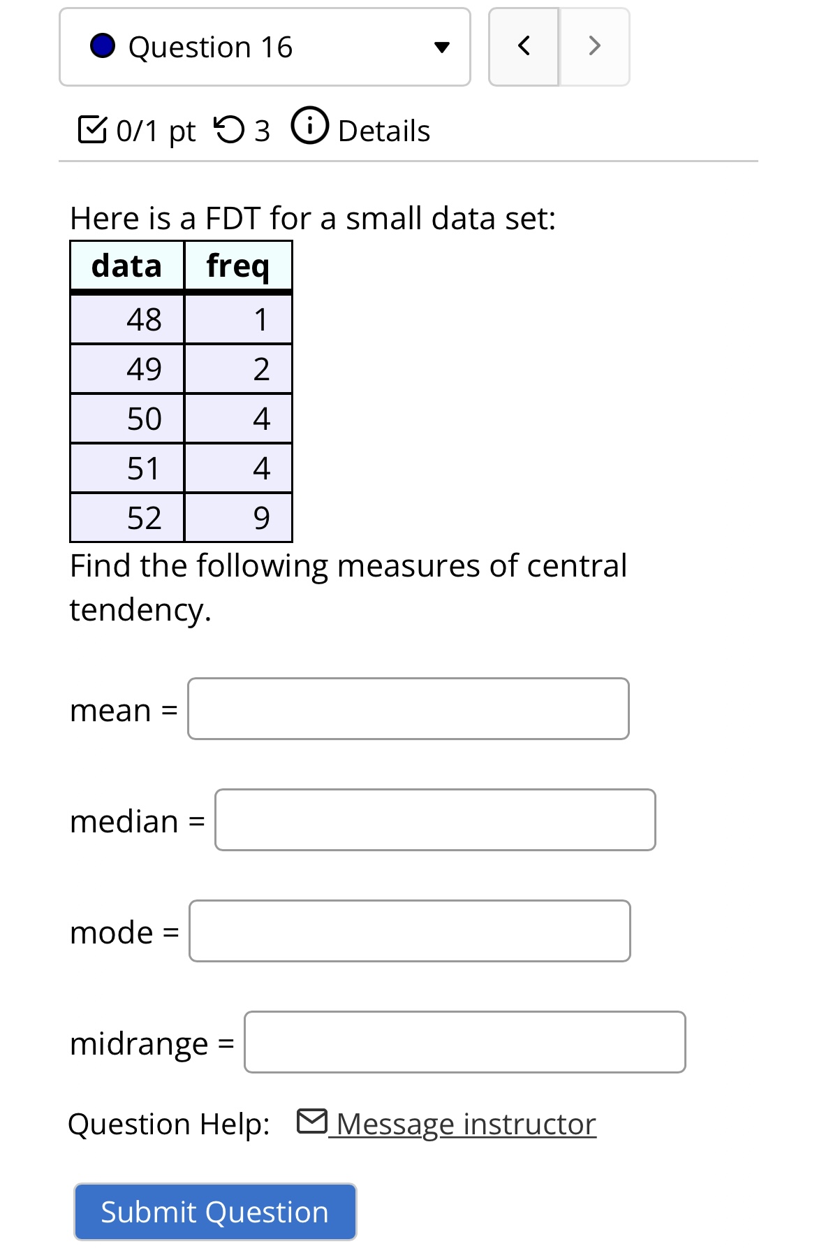 Solved Here is a FDT for a small data set: Find the | Chegg.com