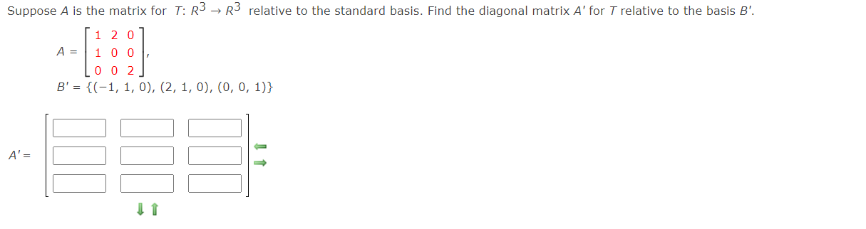 Solved Suppose A is the matrix for T: R3 - R3 relative to | Chegg.com