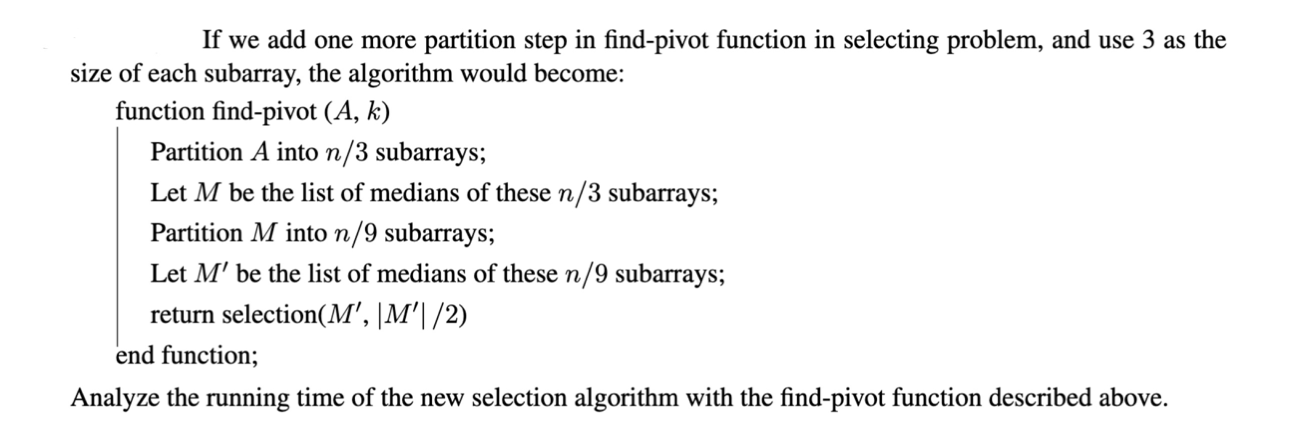 Solved , If we add one more partition step in find-pivot | Chegg.com