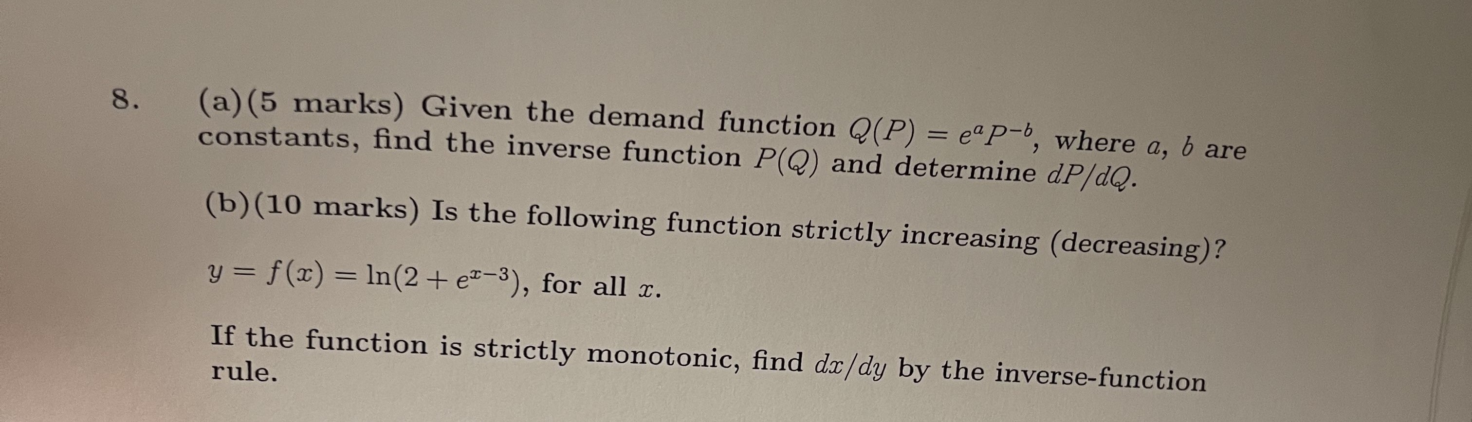 Solved (a) (5 marks) Given the demand function Q(P)=eaP−b, | Chegg.com