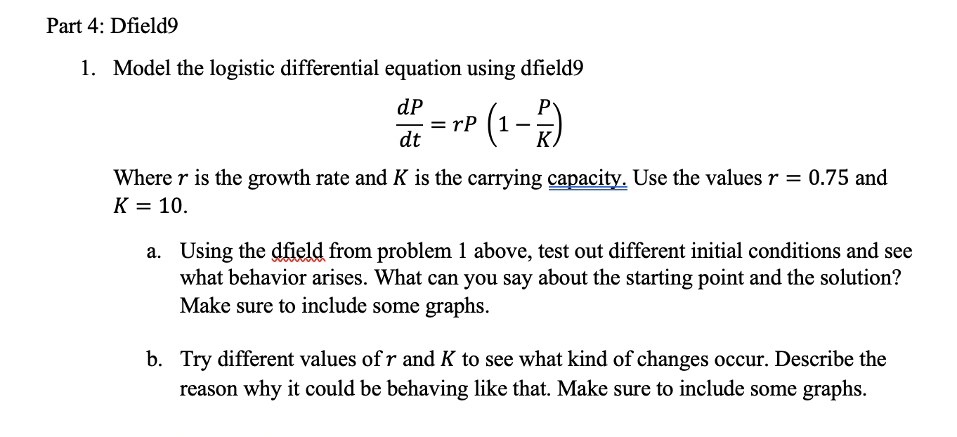 Solved Part 4: Dfield9 1. Model the logistic differential | Chegg.com